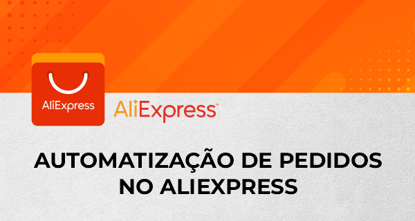 Como fazer pedidos automáticos no AliExpress - Dropshipping – Yuri Novaes